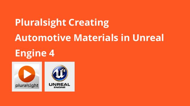 ساخت مواد خودرو در Unreal Engine 4 ساخت مواد خودرو در Unreal Engine 4